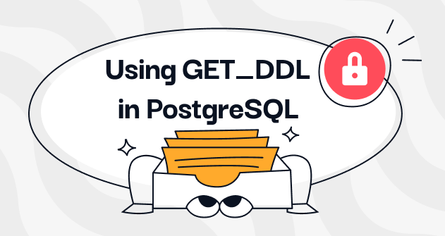 How to use GET_DDL in PostgreSQL?